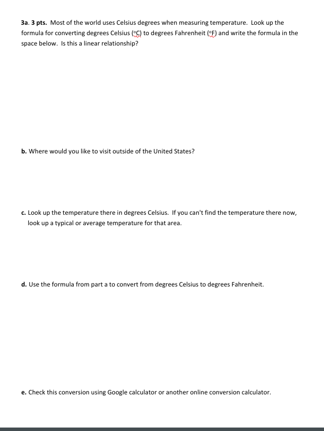 Solved 3a. 3 pts. Most of the world uses Celsius degrees | Chegg.com