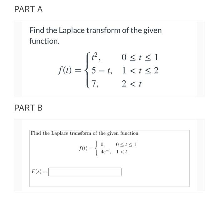 Solved PART A A Find the Laplace transform of the given | Chegg.com