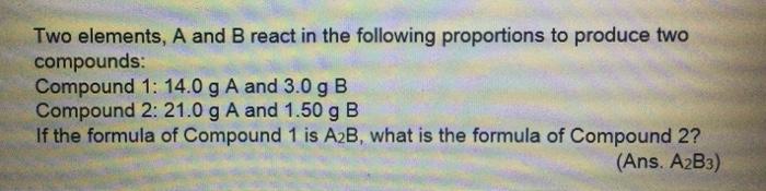 Solved Two elements, A and B react in the following | Chegg.com