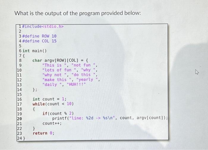 Solved What is the output of the program provided below: | Chegg.com