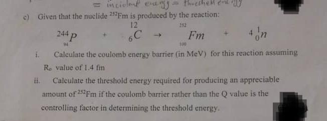 Solved c) Given that the nuelide 252Fm is produeed by the | Chegg.com
