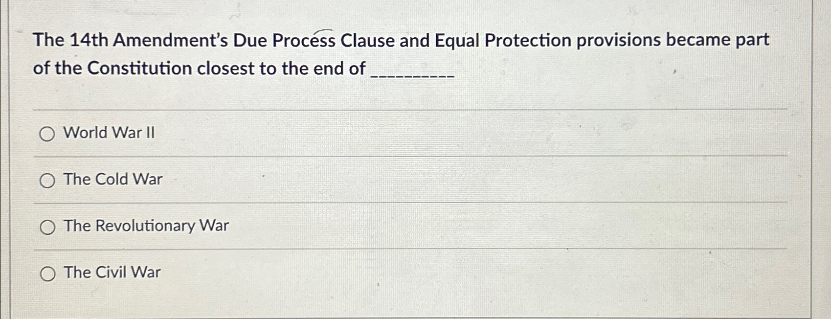 Solved The 14th Amendment's Due Process Clause and Equal | Chegg.com