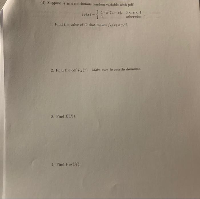 Solved D Suppose X Is A Continous Random Variable With Pdf 