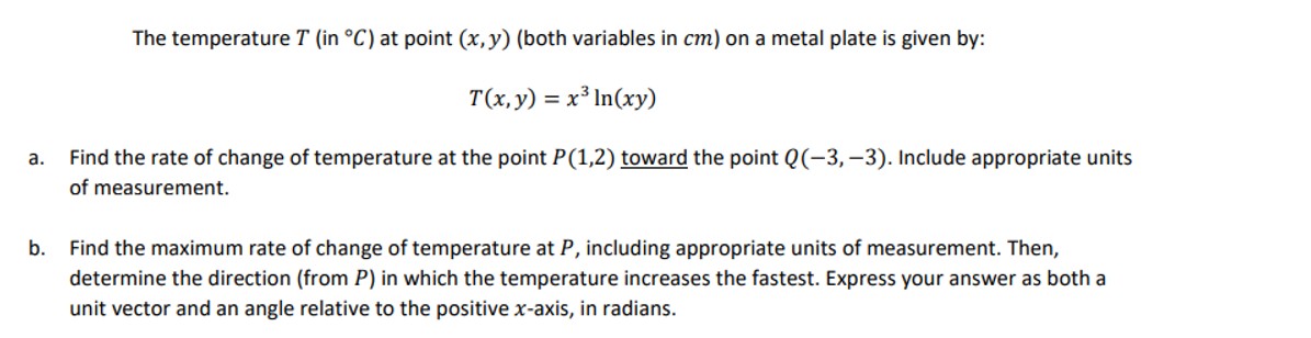 Solved The temperature T (in °C ) ﻿at point (x,y) (both | Chegg.com