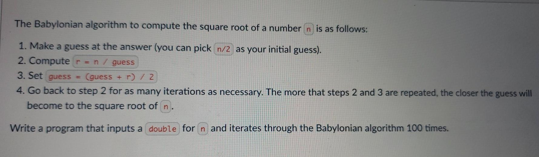 Solved The Babylonian algorithm to compute the square root | Chegg.com