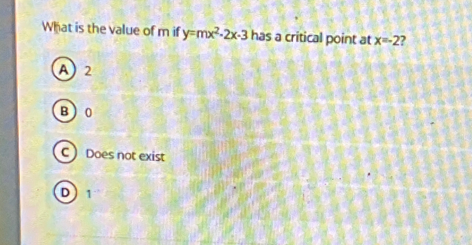 Solved What is the value of m ﻿if y=mx2-2x-3 ﻿has a critical | Chegg.com