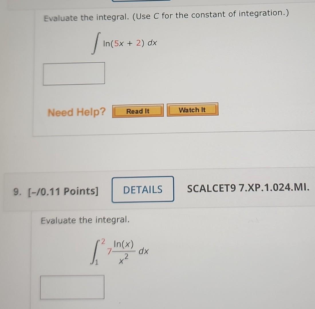 Solved Evaluate the integral. (Use C for the constant of | Chegg.com