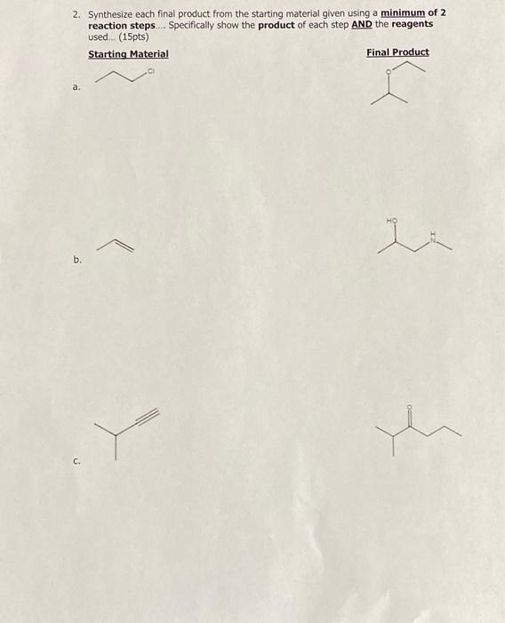Solved 2. Synthesize each final product from the starting | Chegg.com