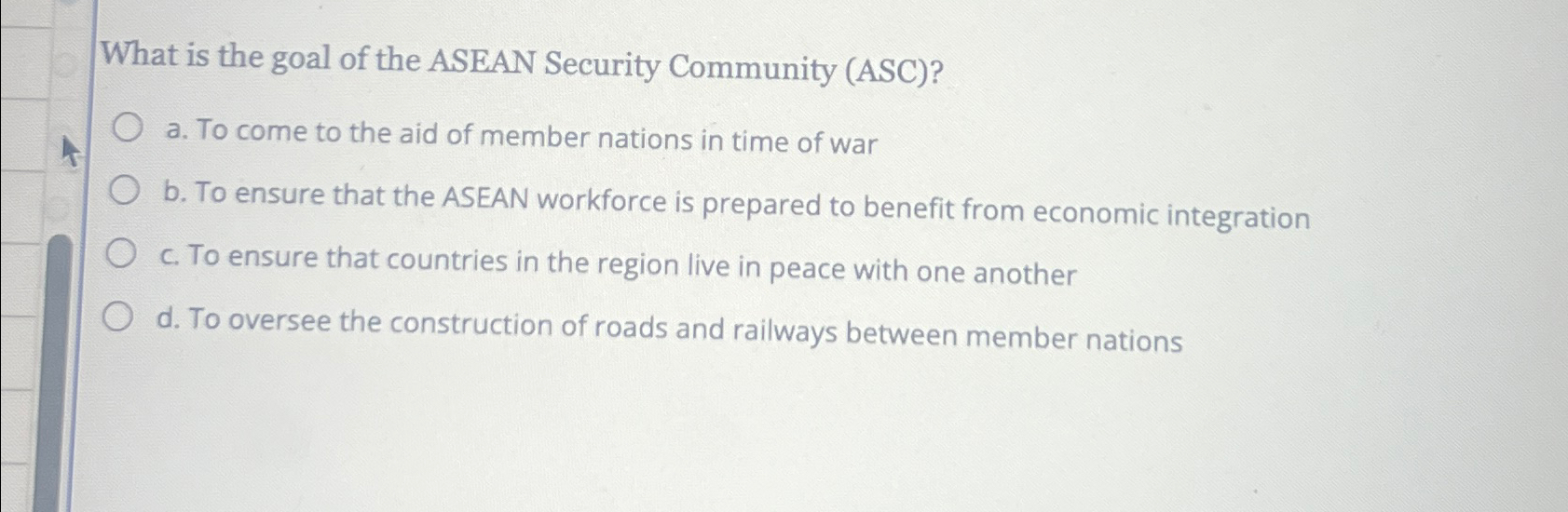 Solved What is the goal of the ASEAN Security Community | Chegg.com