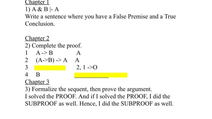 Solved 1) A&B∣−A Write a sentence where you have a False | Chegg.com