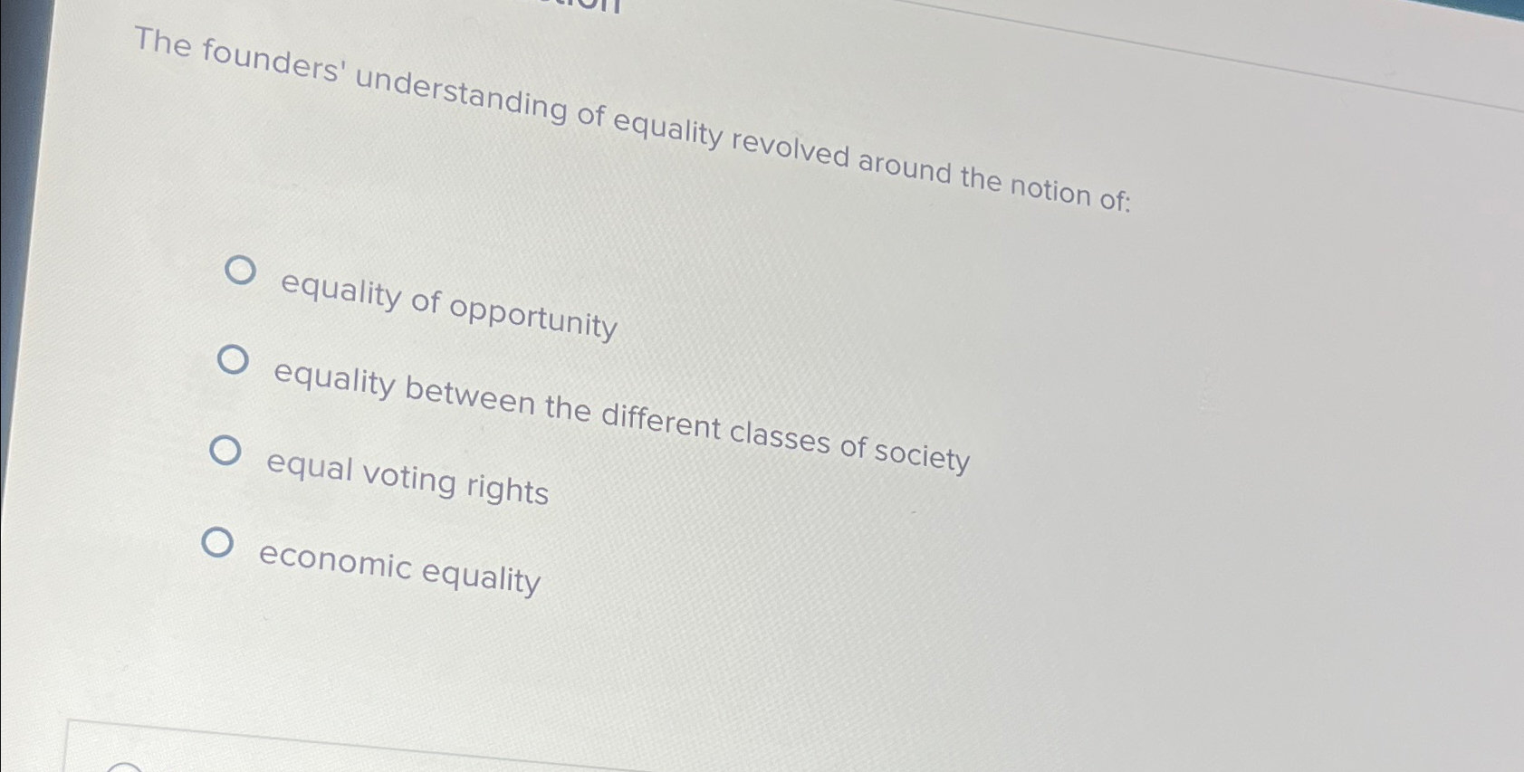 Solved The founders' understanding of equality revolved | Chegg.com