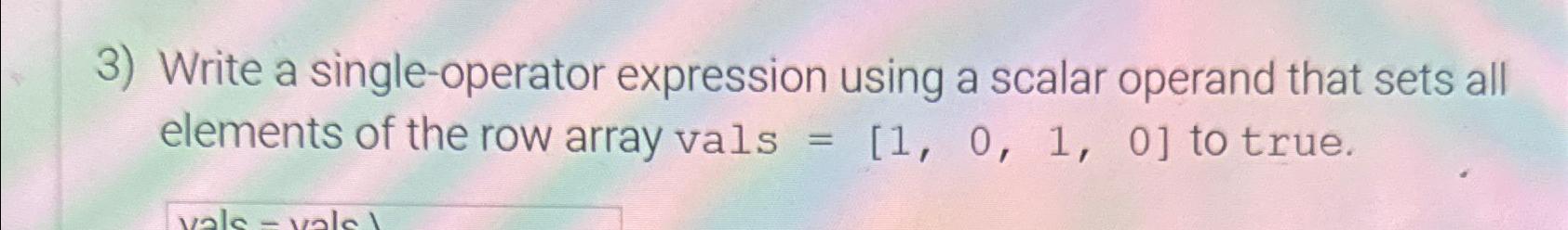 Solved Write a single-operator expression using a scalar | Chegg.com