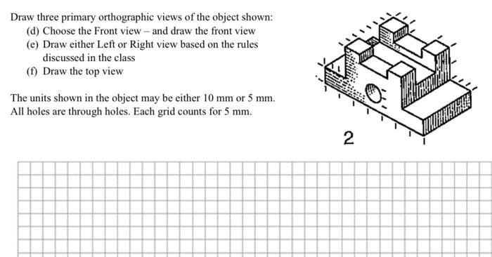 Solved Draw three primary orthographic views of the object | Chegg.com