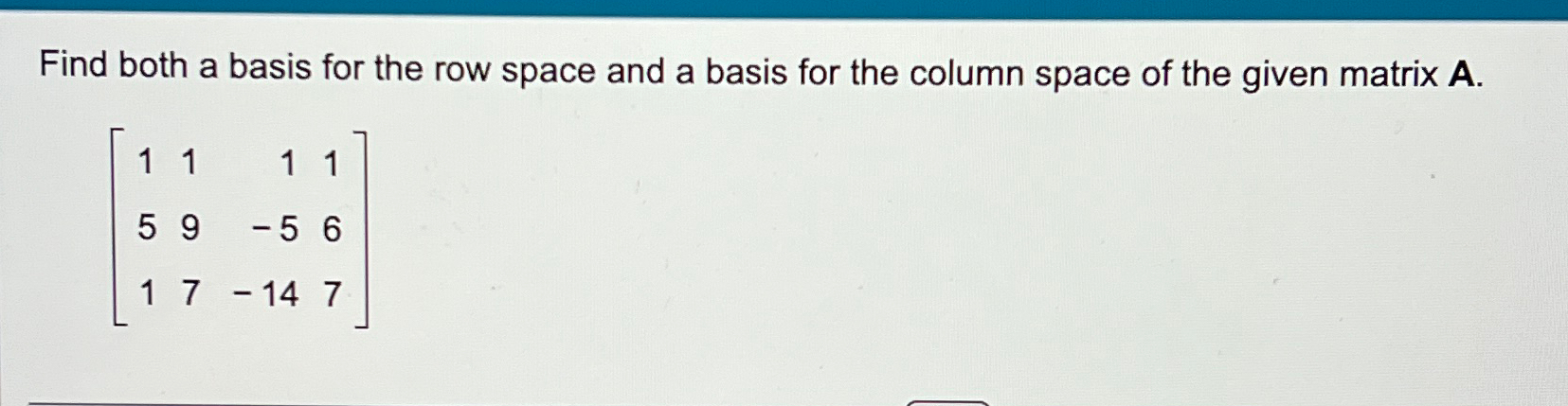 Find both a basis for the row space and a basis for | Chegg.com