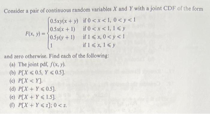 Solved Consider a pair of continuous random variables X and | Chegg.com