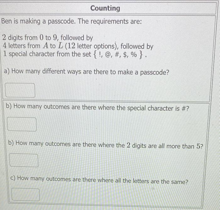 Solved 3en is making a passcode. The requirements are: 2 | Chegg.com