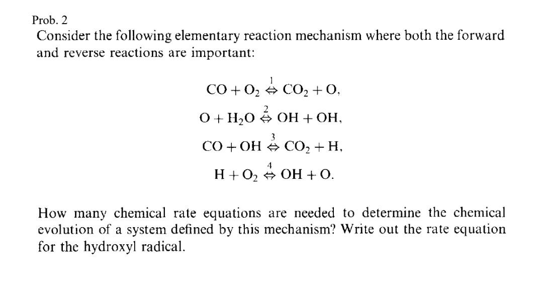 Solved Prob. 2 Consider the following elementary reaction | Chegg.com Solved Prob. 2 Consider the following elementary reaction | Chegg.com