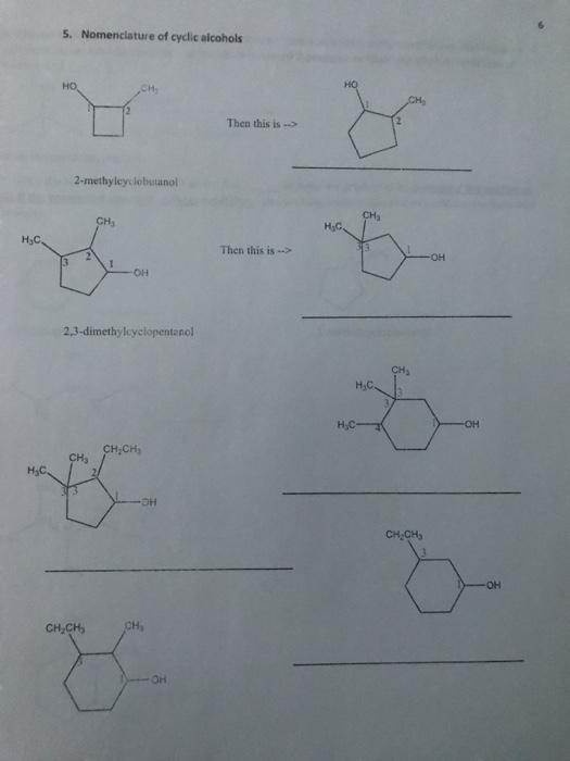 Solved 5. Nomenclature of cyclic alcohols HO CH Then this is | Chegg.com