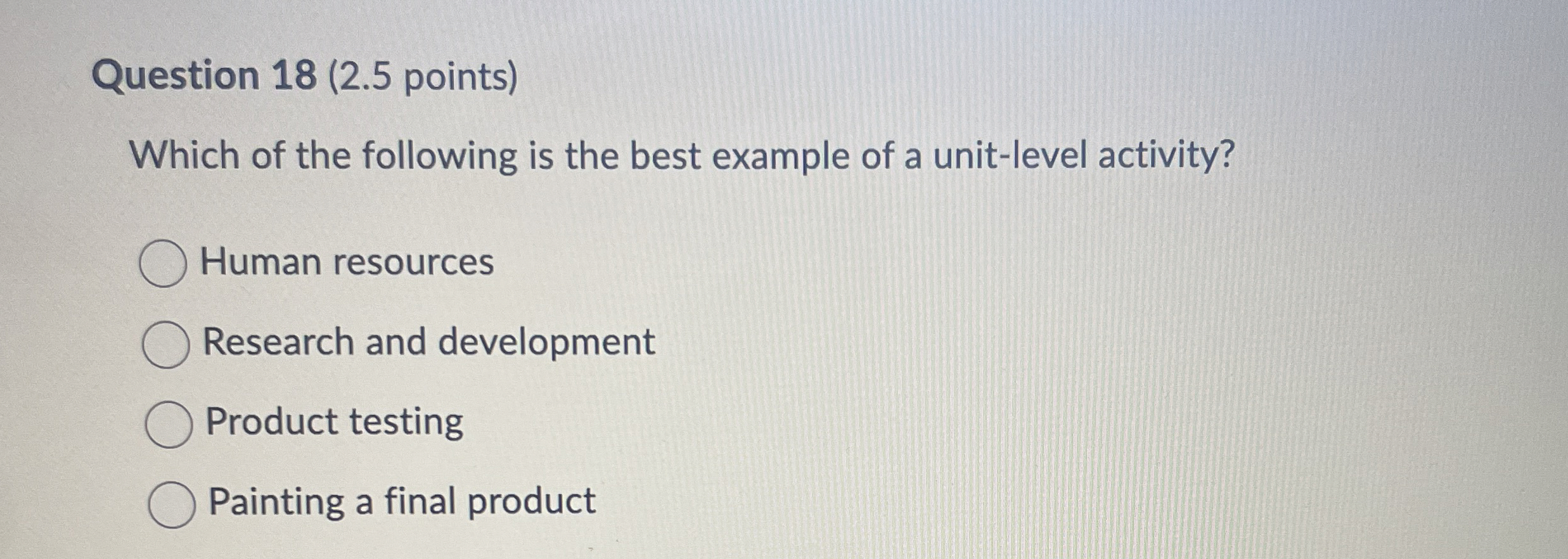 Solved Question 18 ( 2.5 ﻿points)Which of the following is | Chegg.com