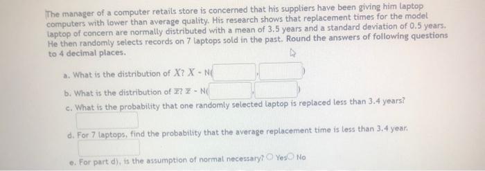 Solved The manager of a computer retails store is concerned | Chegg.com