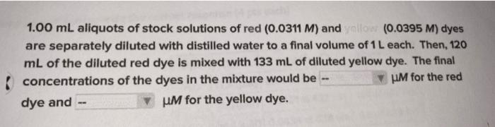 Solved 1.00 mL aliquots of stock solutions of red (0.0311 M) | Chegg.com