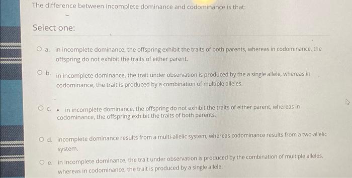Solved The difference between incomplete dominance and | Chegg.com