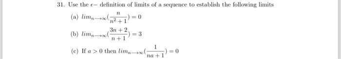 Solved 1. Use the ϵ - definition of limits of a sequence to | Chegg.com