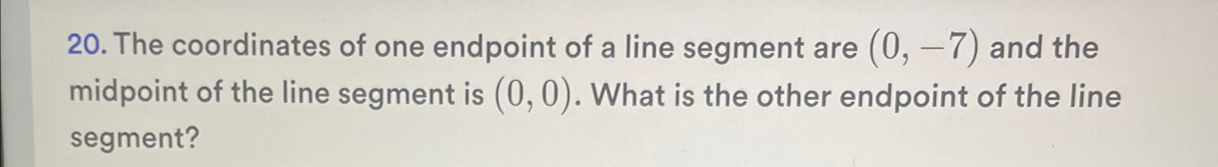 Solved The coordinates of one endpoint of a line segment are | Chegg.com