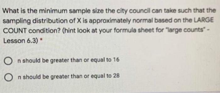 Solved What is the minimum sample size the city council can | Chegg.com