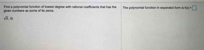 Solved The polynomial function in expanded form is f(x) = 0 | Chegg.com