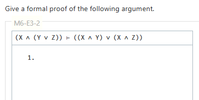 Solved Give a formal proof of ﻿the following argument. Give | Chegg.com