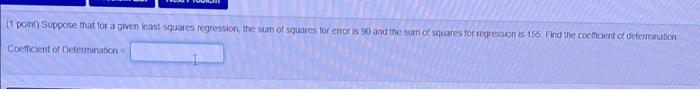 Solved (1 point) Suppose that for a given least squares | Chegg.com