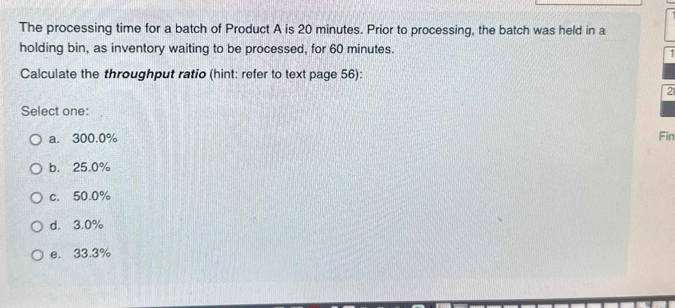 Solved The processing time for a batch of Product A is 20 | Chegg.com