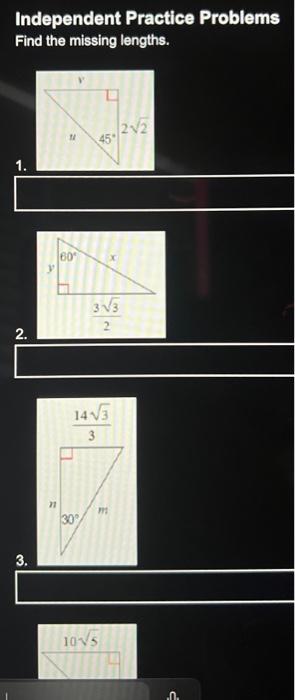 Solved Independent Practice Problems Find the missing | Chegg.com