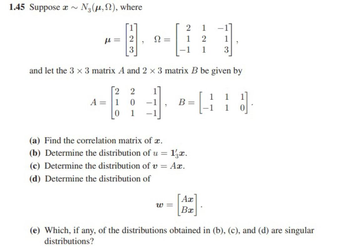 Solved 1.45 Suppose x∼N3(μ,Ω), where | Chegg.com