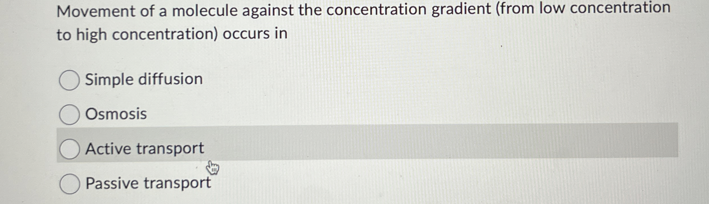 Solved Movement of a molecule against the concentration | Chegg.com