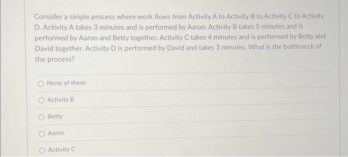 Solved Consider a simple process where work flows from | Chegg.com