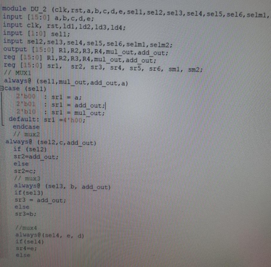 Solved module DU_2 (clk, ﻿rst, ﻿a, ﻿b, ﻿c, ﻿d, ﻿e, ﻿sel1, | Chegg.com