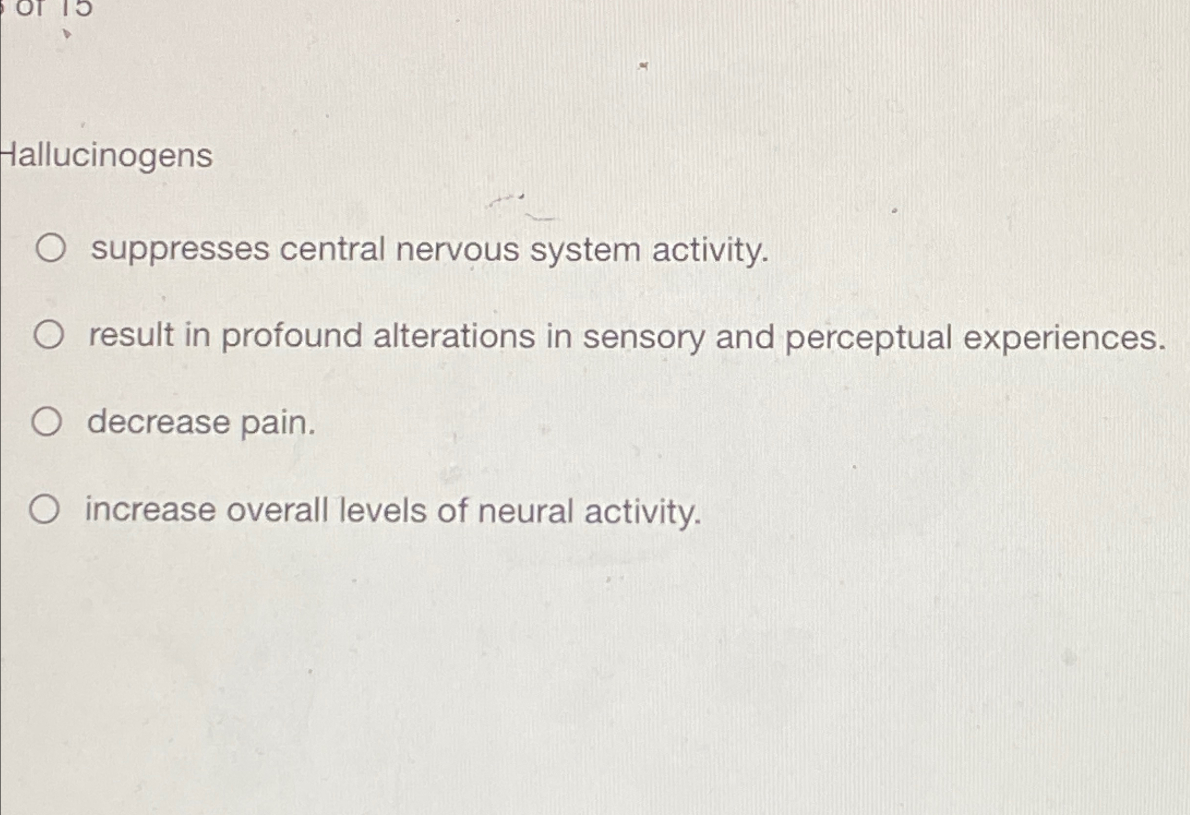 Solved Hallucinogenssuppresses central nervous system | Chegg.com