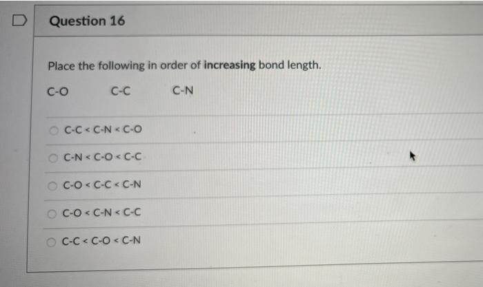 Solved Question 16 Place the following in order of | Chegg.com