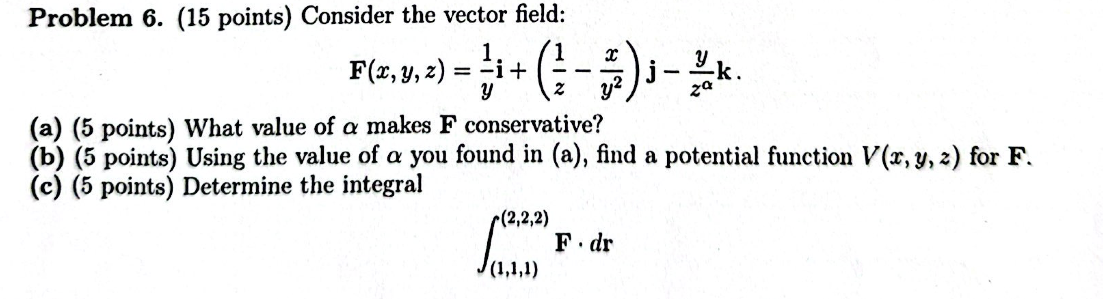 Solved Problem 6. (15 ﻿points) ﻿Consider the vector | Chegg.com