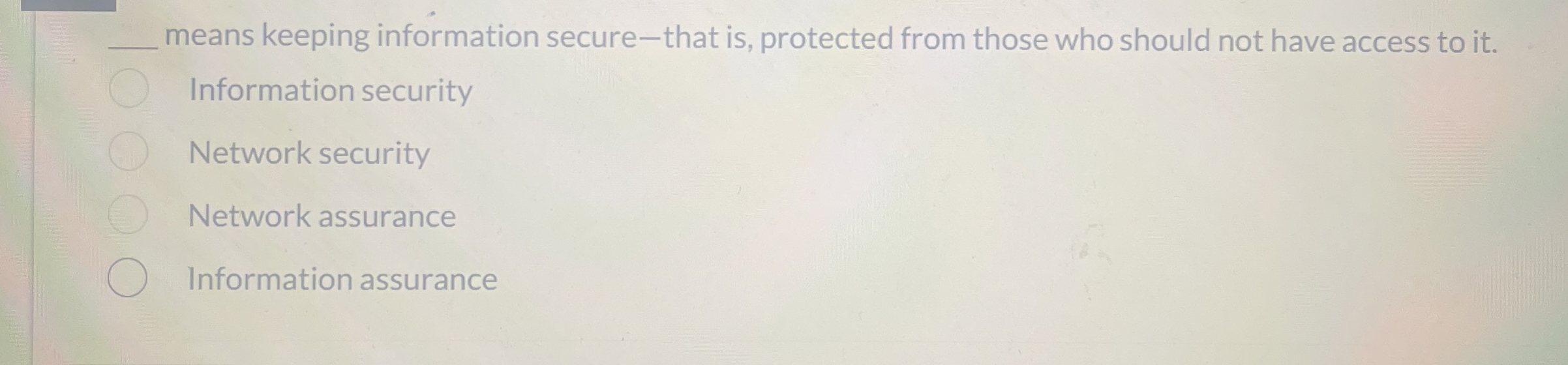 Solved means keeping information secure-that is, ﻿protected | Chegg.com