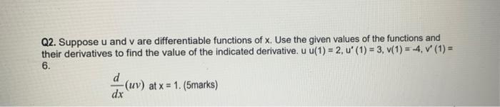 Solved Q2. Suppose u and v are differentiable functions of | Chegg.com