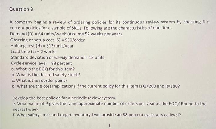 Solved A company begins a review of ordering policies for | Chegg.com