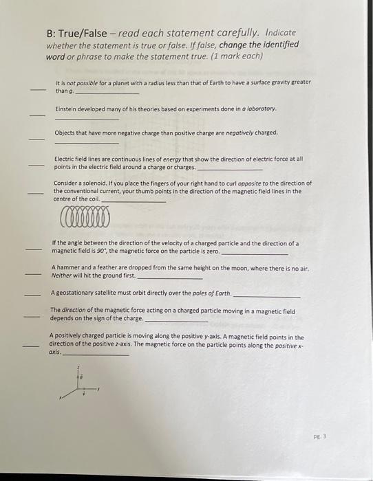 Solved B: True/False - read each statement carefully. | Chegg.com