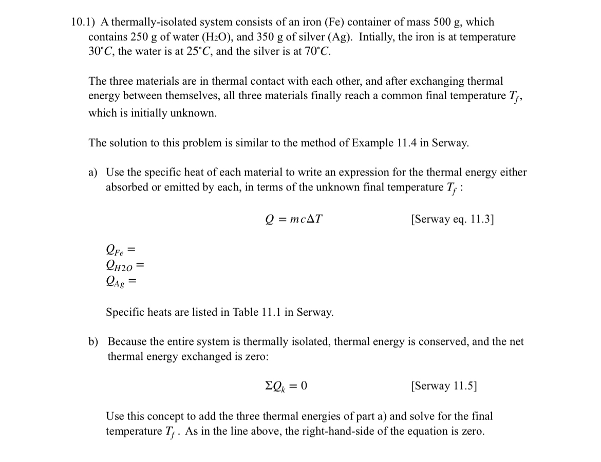 Solved 10.1) ﻿A thermally-isolated system consists of an | Chegg.com