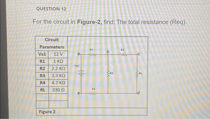 Solved For the circuit in Figure-2, find: The total | Chegg.com