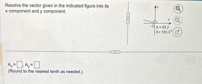 Solved For questions, one and two, resolve the vector, given | Chegg.com
