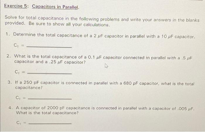 Solved Exercise 5: Capacitors in Parallel. Solve for total | Chegg.com