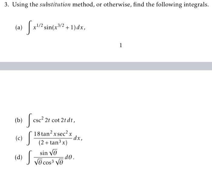 Solved 3. Using the substitution method, or otherwise, find | Chegg.com